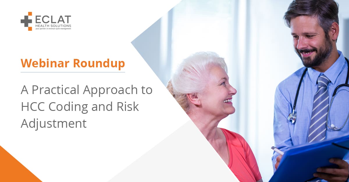 Webinar Roundup: A Practical Approach to HCC Coding & Risk Adjustment